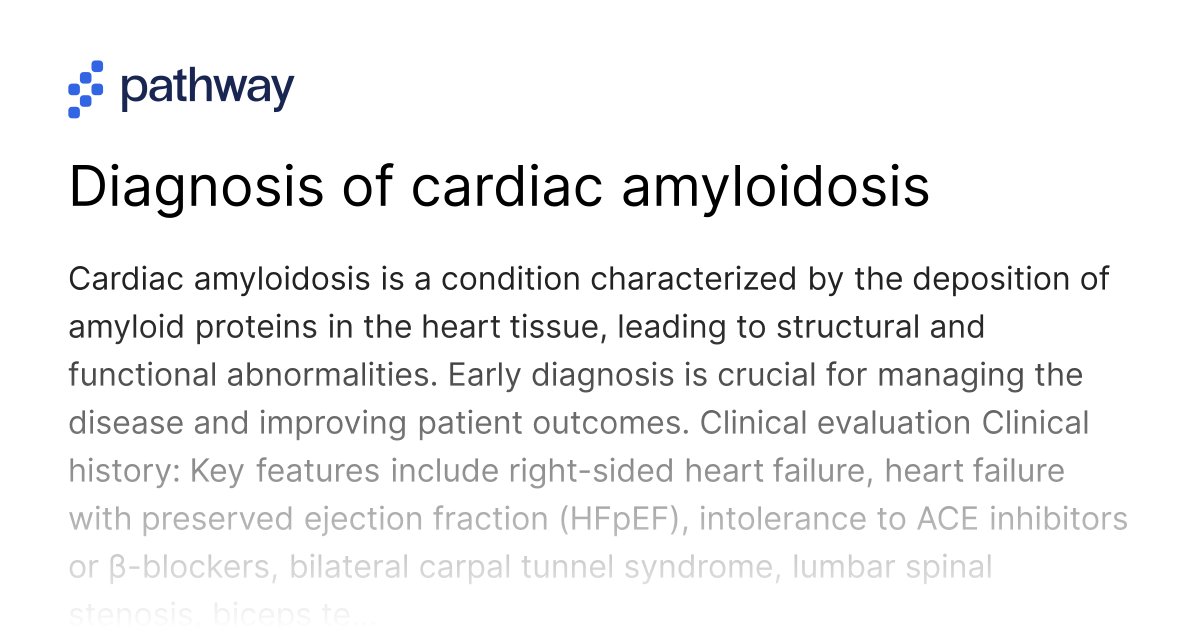 Diagnosis of cardiac amyloidosis – Pathway