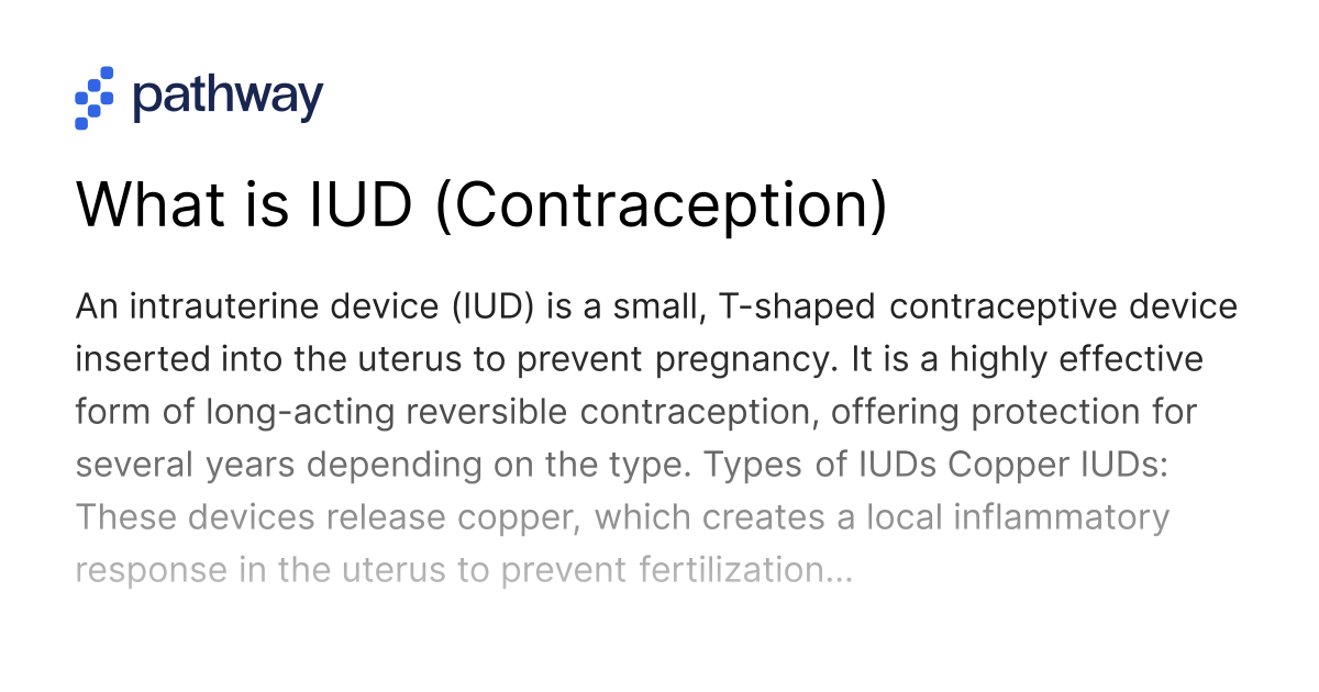 what is IUD (Contraception) – Pathway